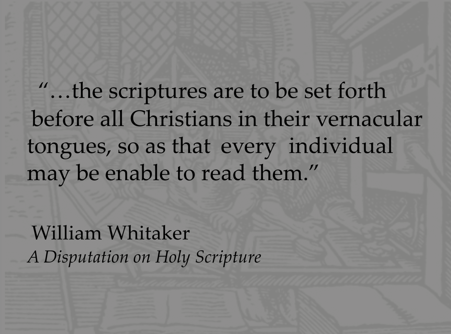 25 William Whitaker Quotes on Scripture · Aaron & Susan Shryock